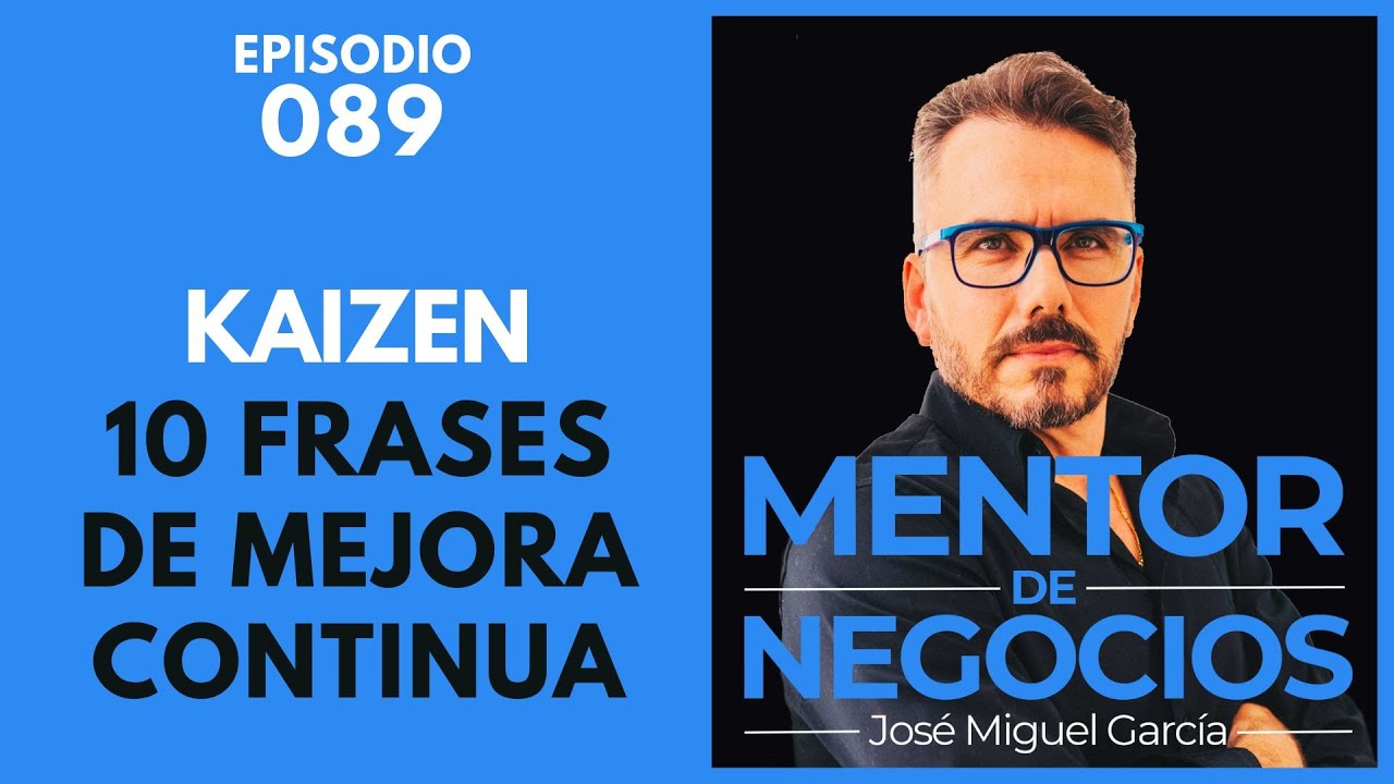 🥌 Kaizen - 10 Frases de Mejora Continua - YouTube