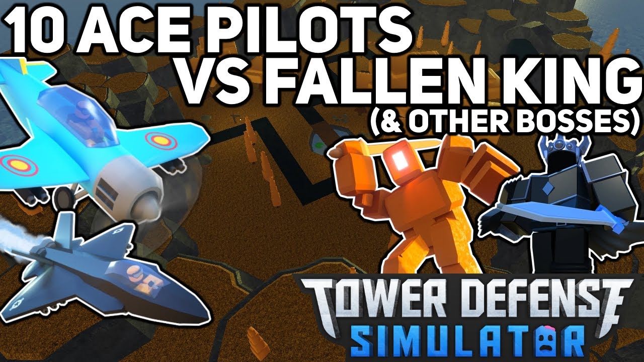 10 Ace Pilots vs Fallen King (& Other Bosses)|Tower Defense Simulator ...