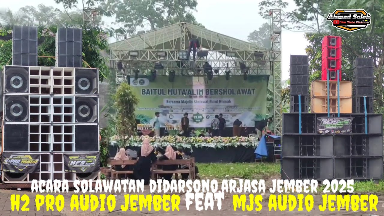 MJS AUDIO FEAT H2 PRO AUDIO JEMBER ACARA SOLAWATAN DIDARSONO, ARJASA ...