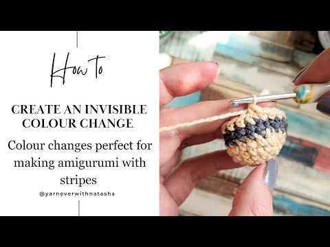 How to create an invisible colour change when making amigurumi - YouTube