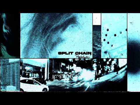 Split Chain - \
