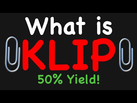 What is KLIP and how are they paying 50% yield