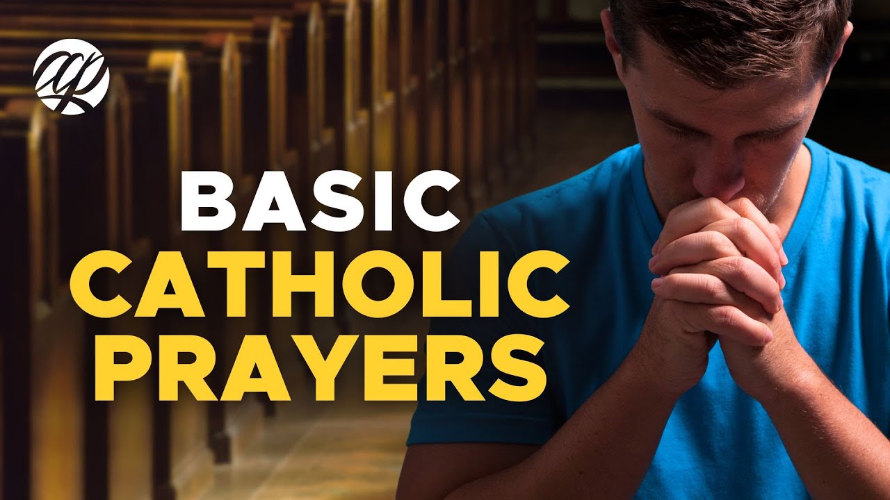 Basic Catholic Prayers: Apostles' Creed, Our Father, Hail Mary & Glory ...