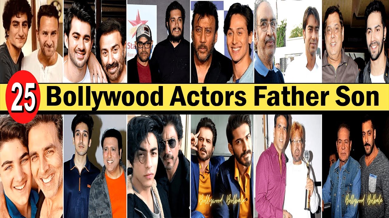 Top 25 Bollywood Actors Real Life Father Son | Bollywood Actors Father ...