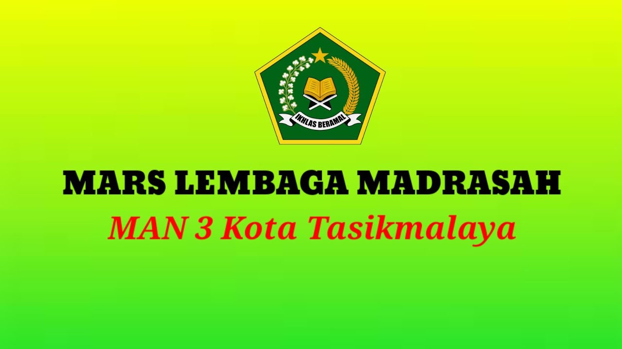 Lomba Mars Madrasah || Mars MAN 3 Kota Tasikmalaya - YouTube