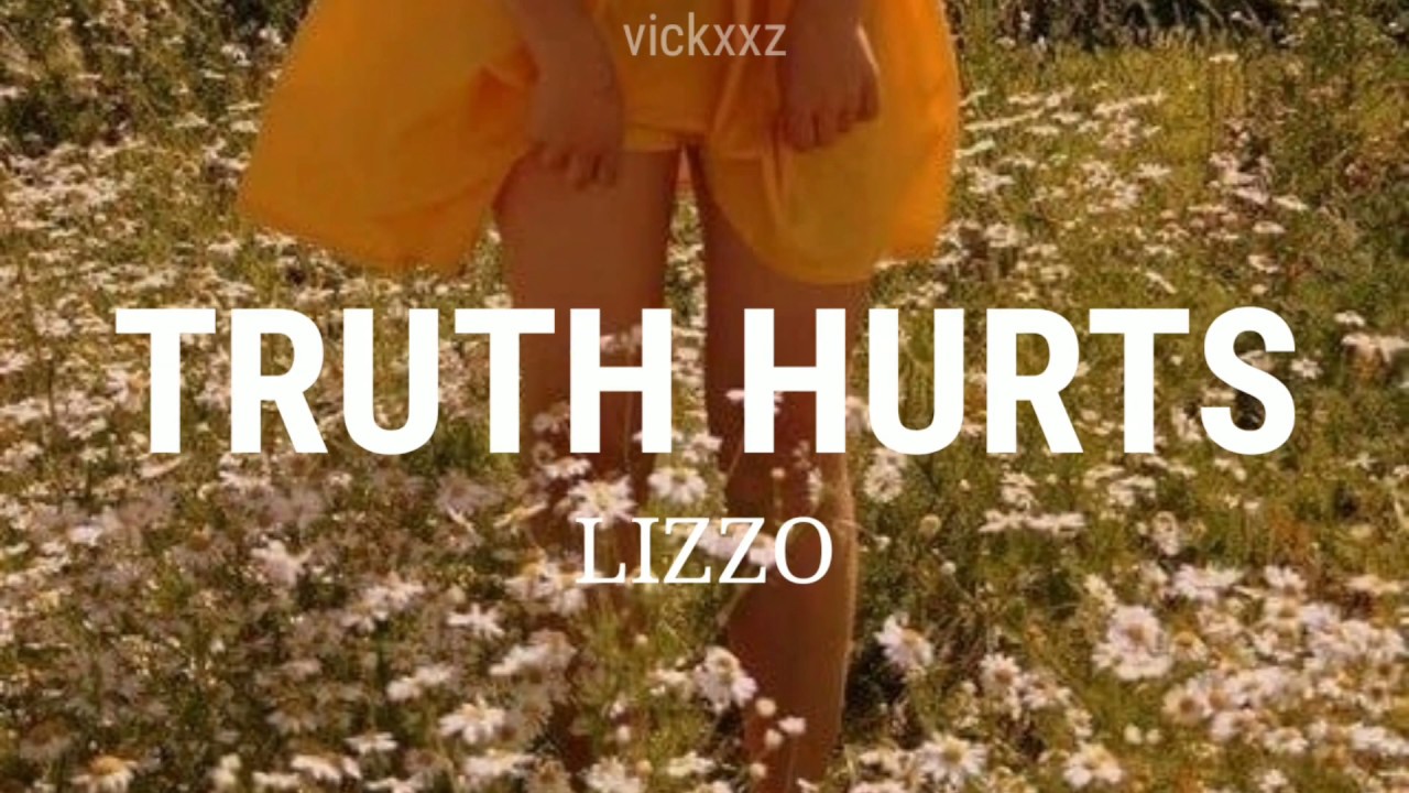 truth hurts ; lizzo [legendado/tradução] - YouTube