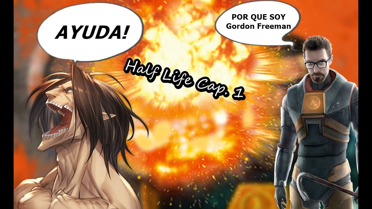 AYUDAA ! | Half Life (Cap.1) - YouTube