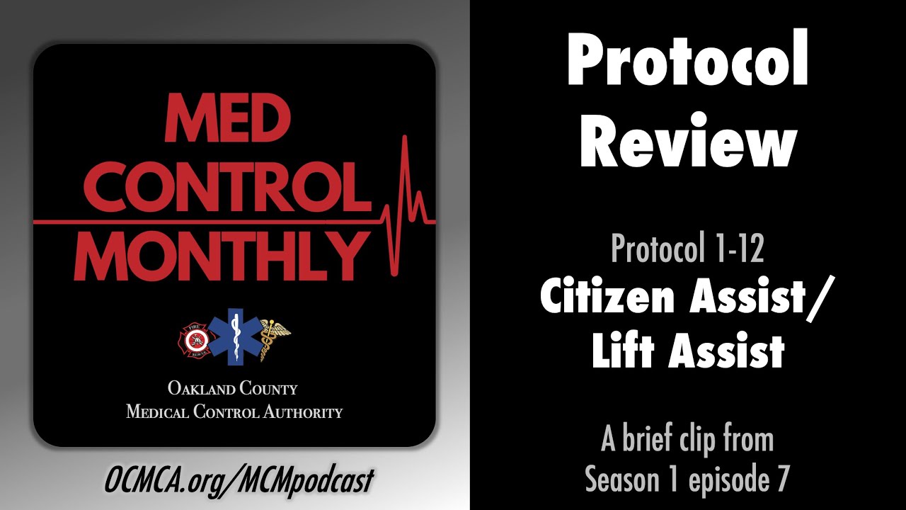 Protocol Review - 1-12 Citizen Assist/Lift Assist - YouTube