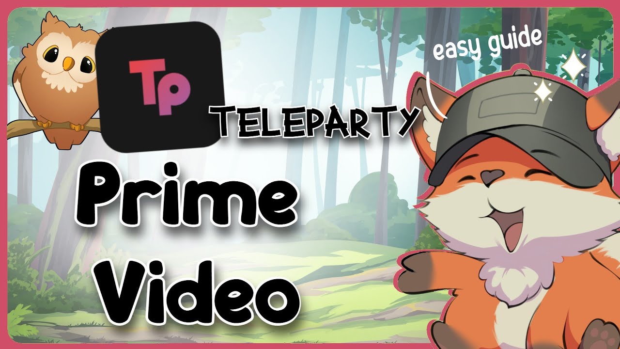 Teleparty Prime Video 2025 | Guide Glimpse - YouTube