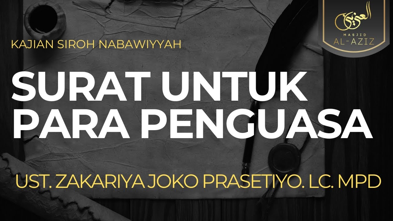 [LIVE] Ust. Zakariya Joko Prasetiyo, Lc, MPd - Surat Untuk Para ...