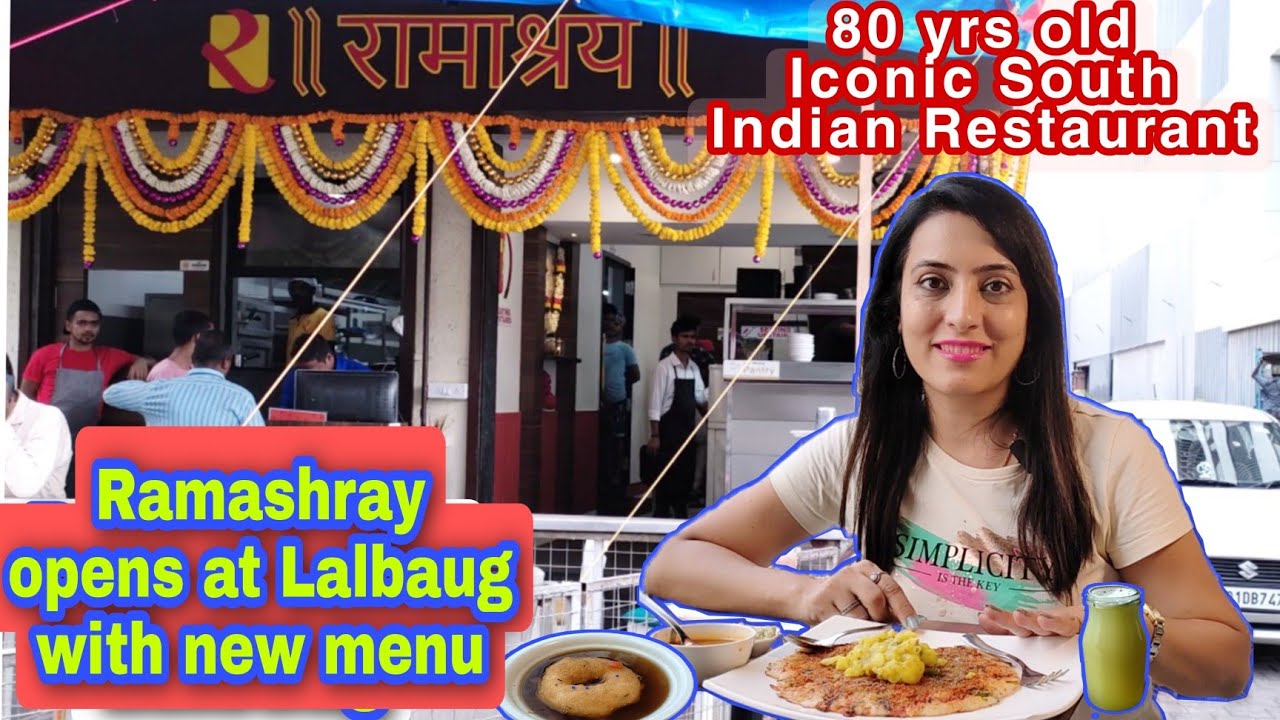 Ram Ashraya Opens Branch @Lalbaug | Best in South Indian Food Since ...