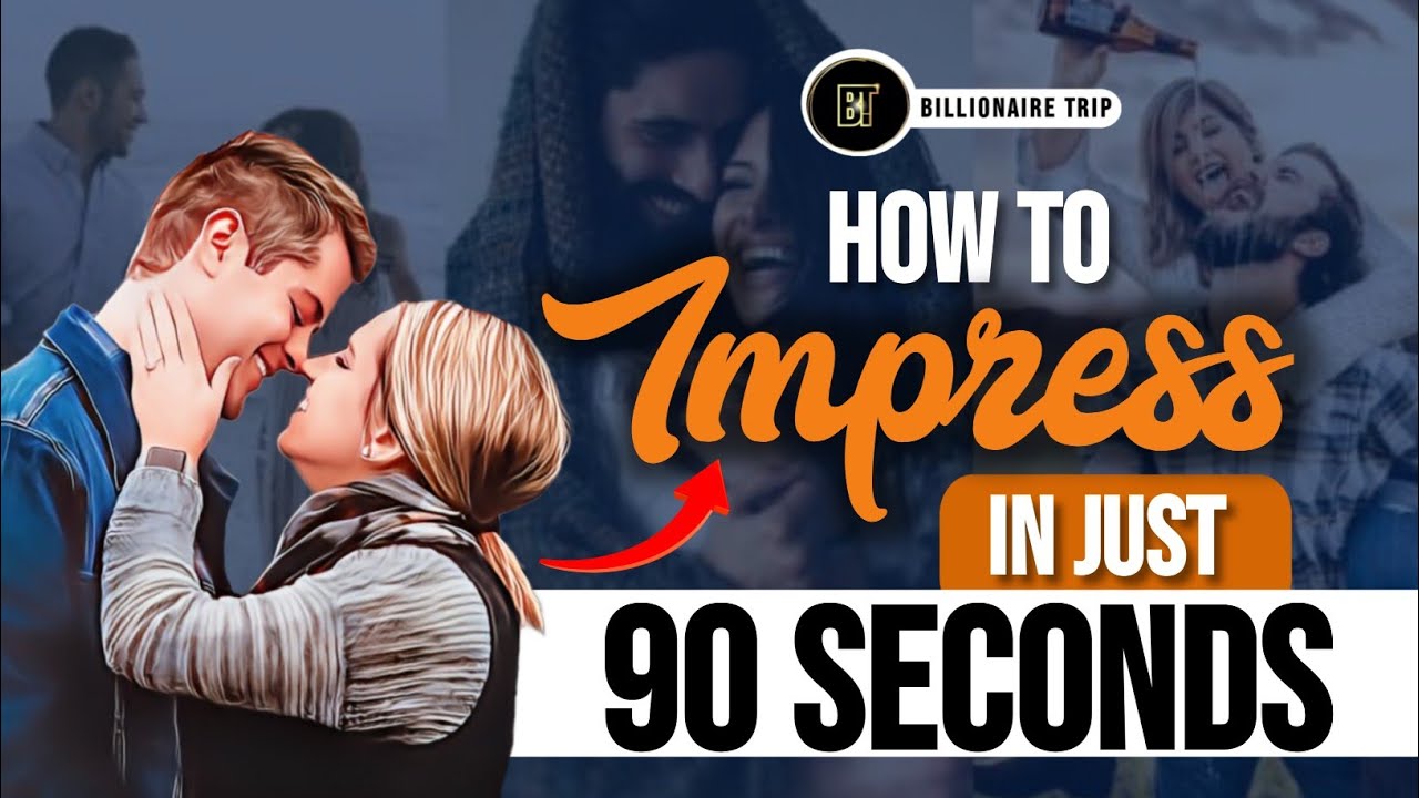 Impress Anyone in 90 Seconds - The 90 second RULE किसी को भी ATTRACT करे 90 SEC मैं - YouTube