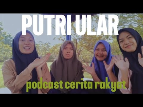 Podcast Cerita Rakyat "Putri Ular" - YouTube