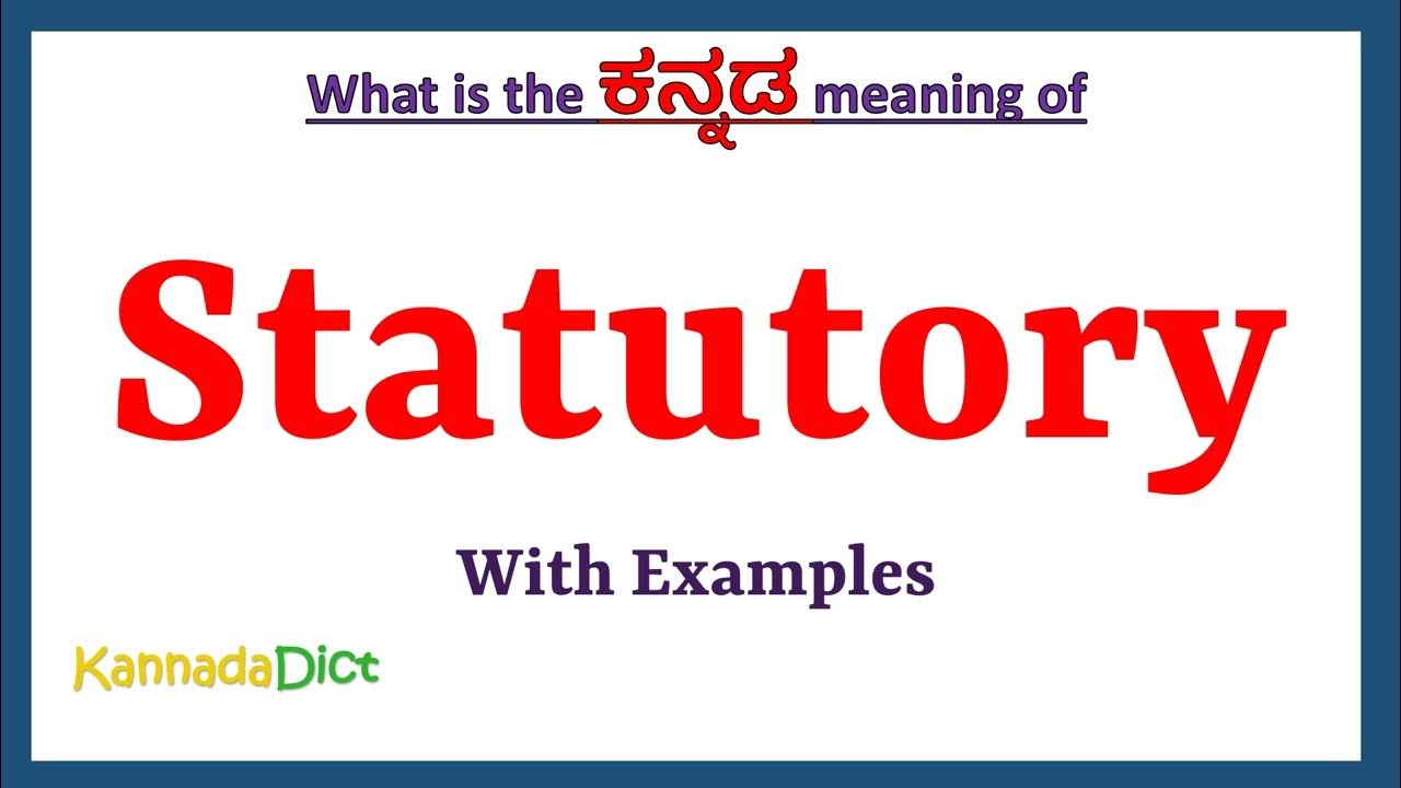 Statutory Meaning In Kannada Statutory In Kannada Statutory In statutory-meaning-in-kannada-statutory-in-kannada-statutory-in