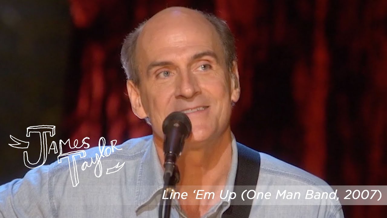 James Taylor - Line 'Em Up (One Man Band, July 2007) - YouTube