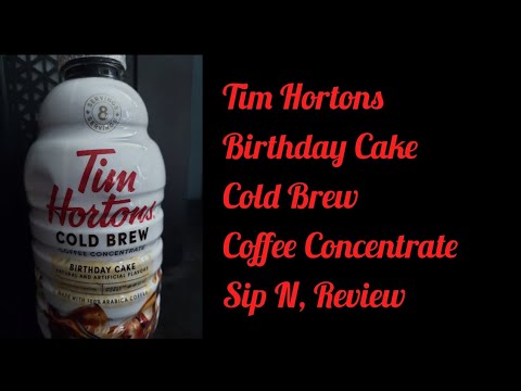 Tim Hortons Birthday Cake Cold Brew Coffee Concentrate Sip N,Review ...