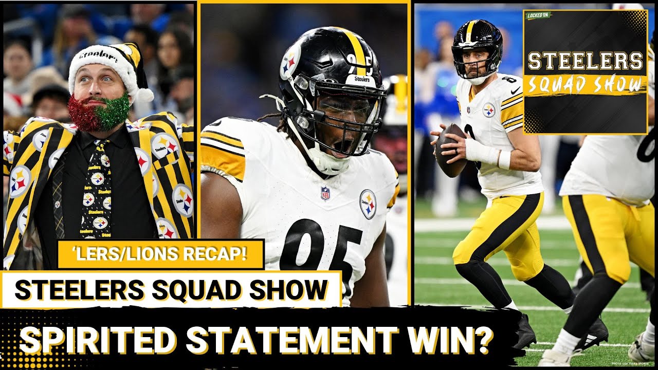 STEELERS SQUAD SHOW: GRITTY Road Win Over Lions - Defense Dominates ...