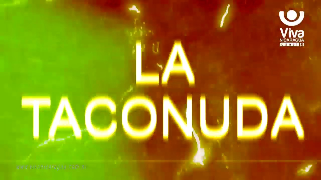 La leyenda de La Taconuda en viva la vida - YouTube