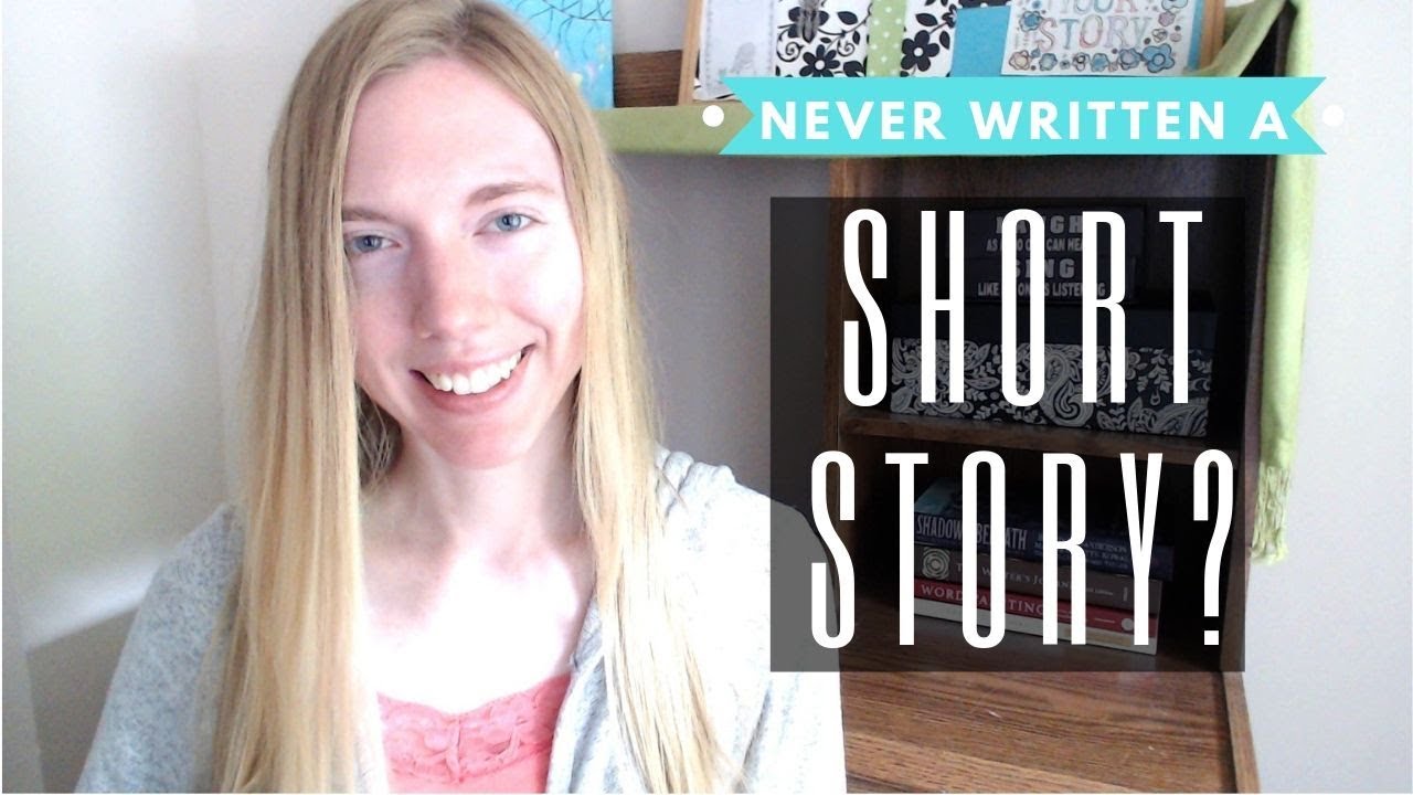 How To Write A Short Story if You ve Never Done In Before YouTube how-to-write-a-short-story-if-you-ve-never-done-in-before-youtube