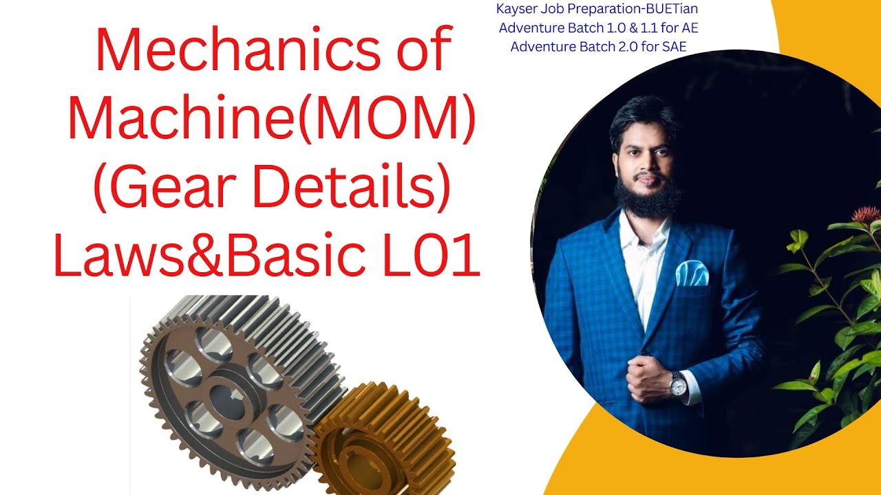 Mechanical ALL Laws & Basic L01||Gear Terminology & Gear Train||KJP ...