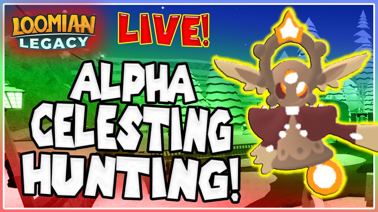🔴 Alpha Celesting Hunting! Loomian Legacy (2022) {RoadTo9K} - YouTube