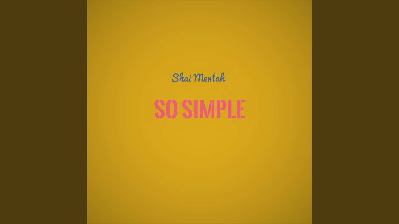 So Simple - YouTube