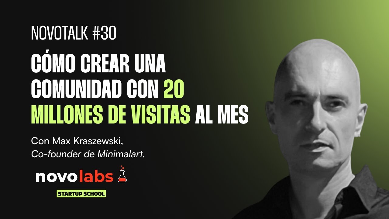 Cómo crear una comunidad con 20 millones de visitas al mes con Max ...