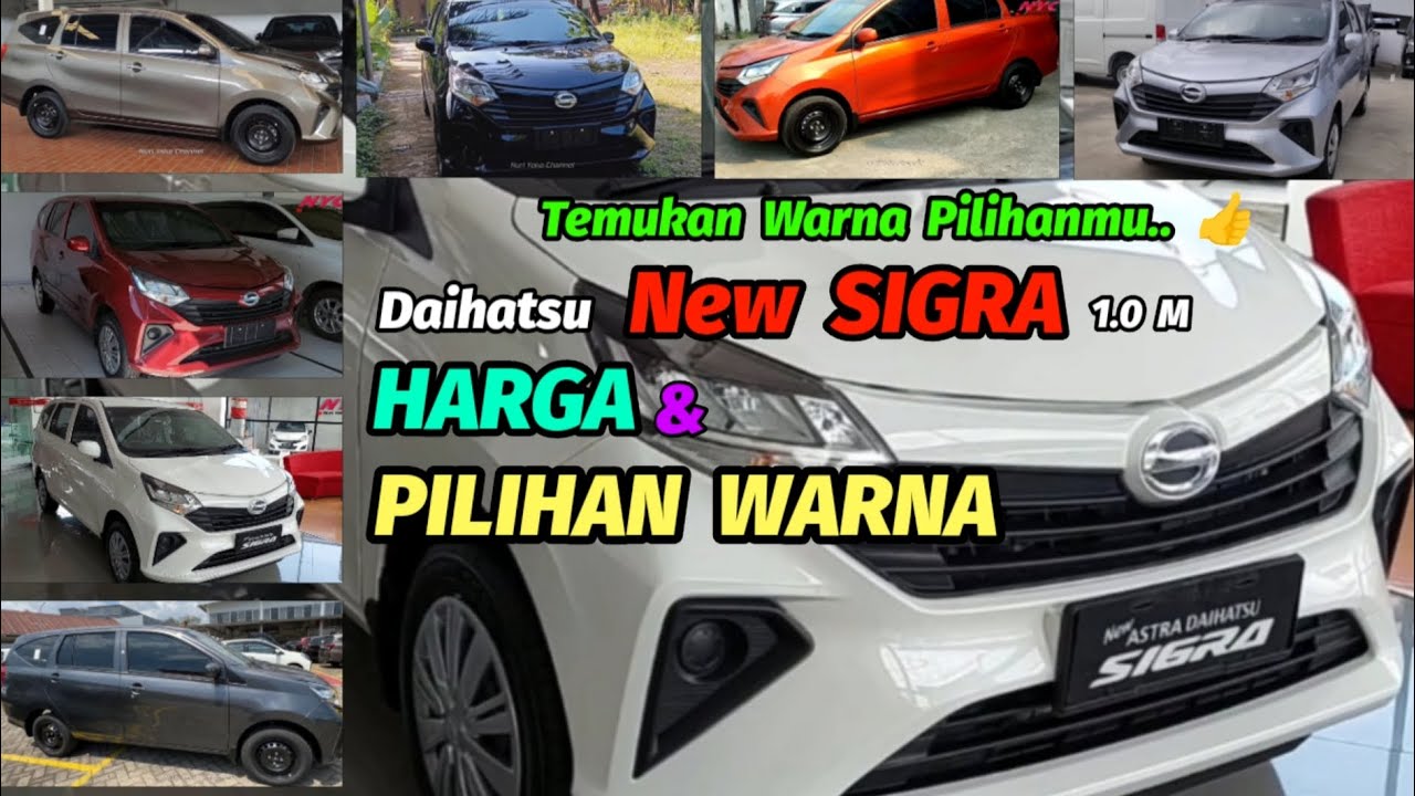HARGA & PILIHAN WARNA || New Astra Daihatsu SIGRA || Sigra Tipe M ...