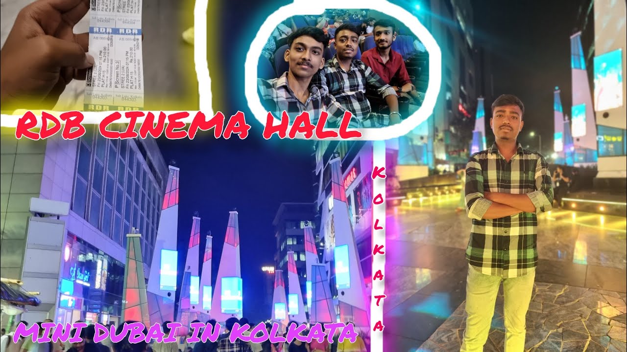 RDB CINEMA HALL || MINI DUBAI IN KOLKATA || 2024😊|| #kolkata #rdb #vlog ...