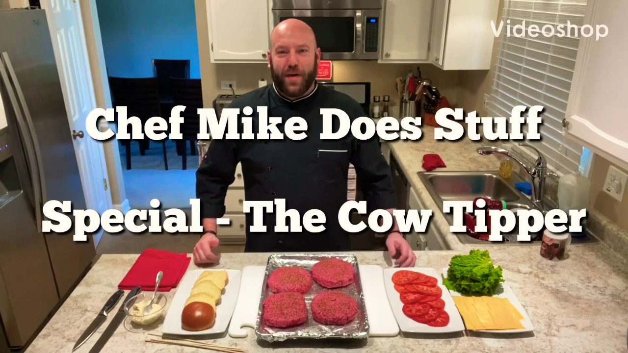 Chef Mike Does Stuff Special - The Cow Tipper - YouTube