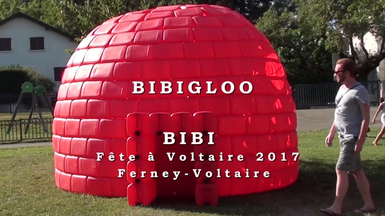 BIBI - visual art installation - THE BIBIGLOO - Ferney Voltaire 2017 ...