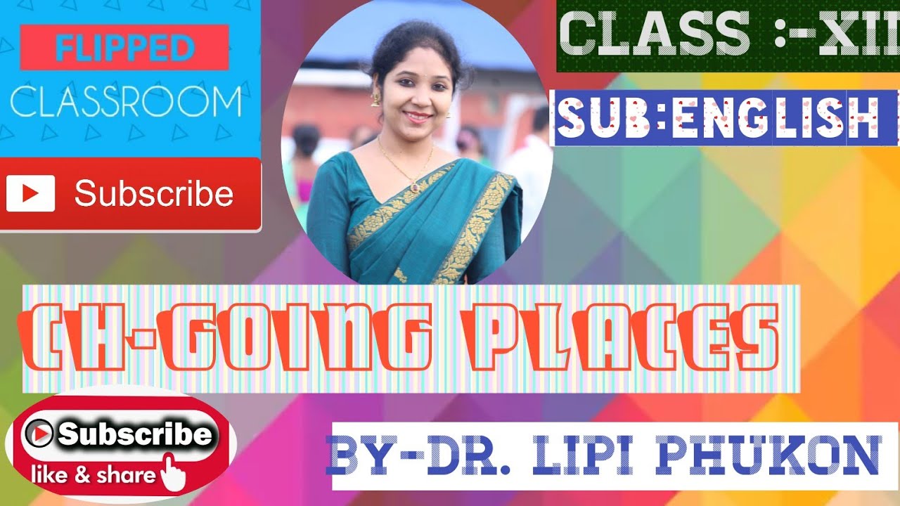 CLASS:XII:ENGLISH:CH-GOING PLACES(A.R.BARTON) - YouTube