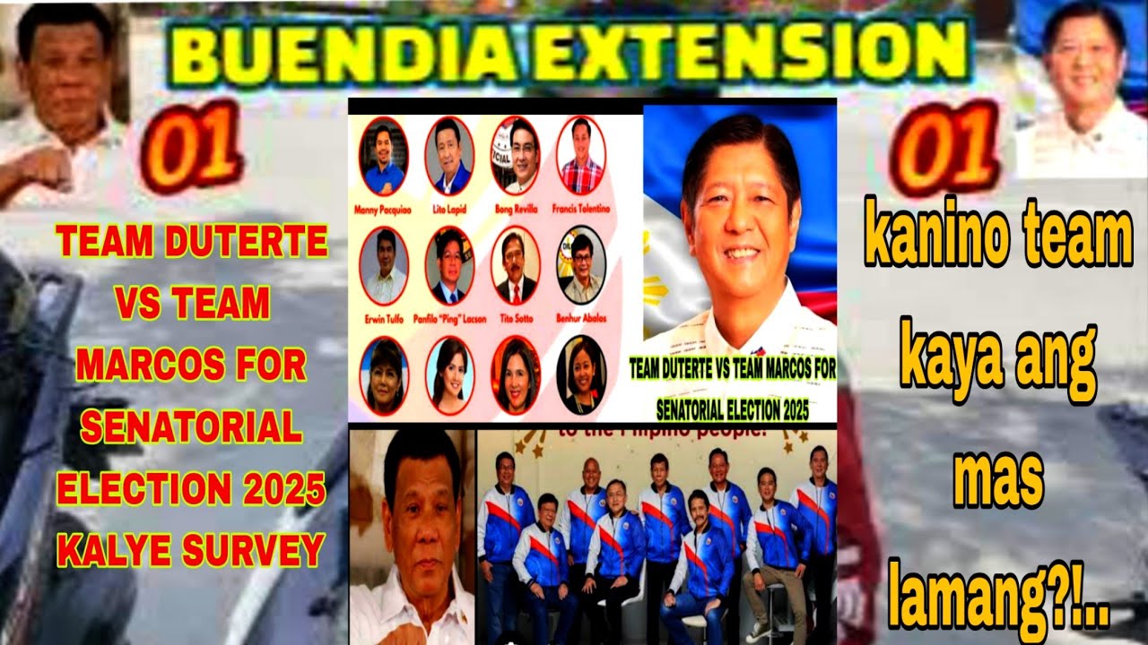 Team Duterte vs team marcos for senatorial election 2025 kalye Survey ...