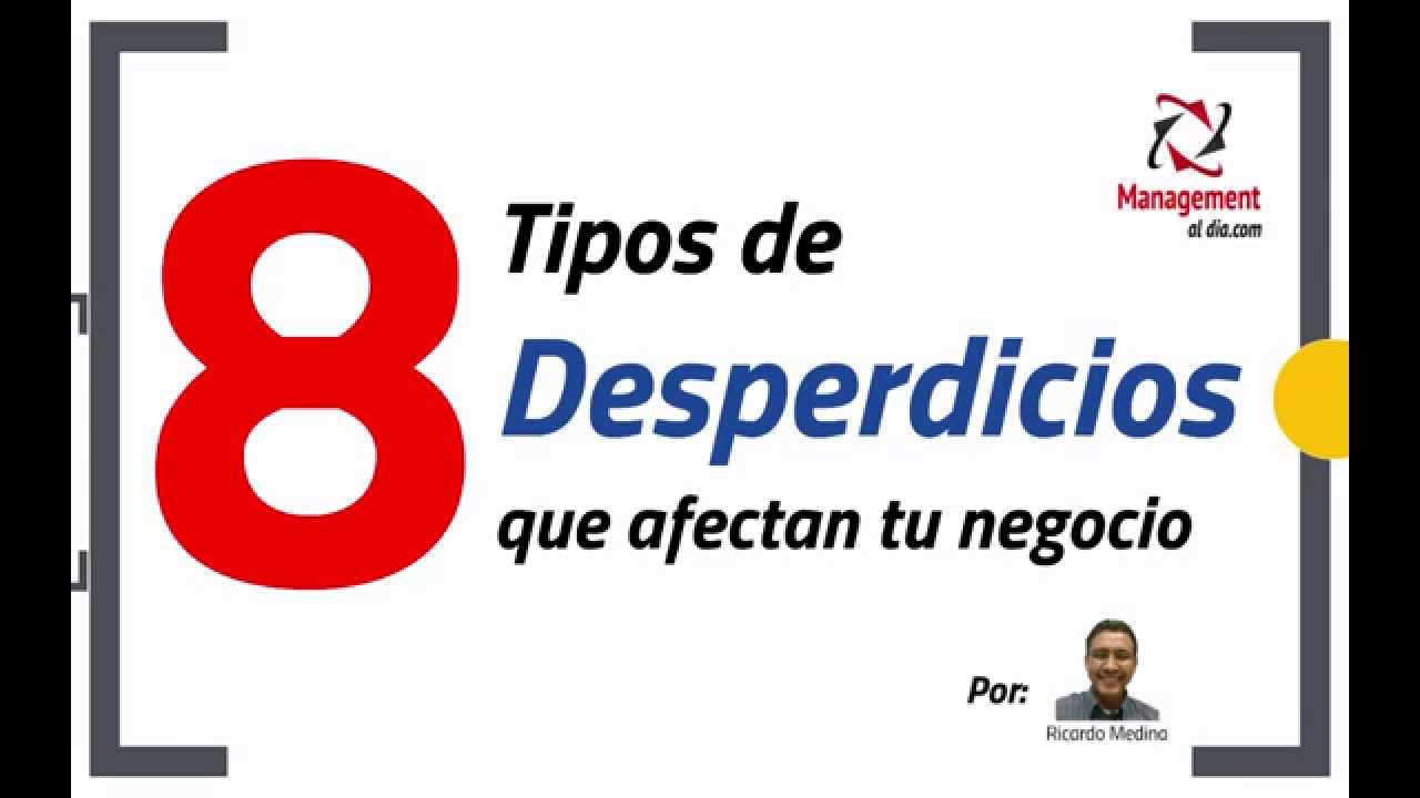 Los 8 tipos de desperdicios - Video 1 de 8 - YouTube