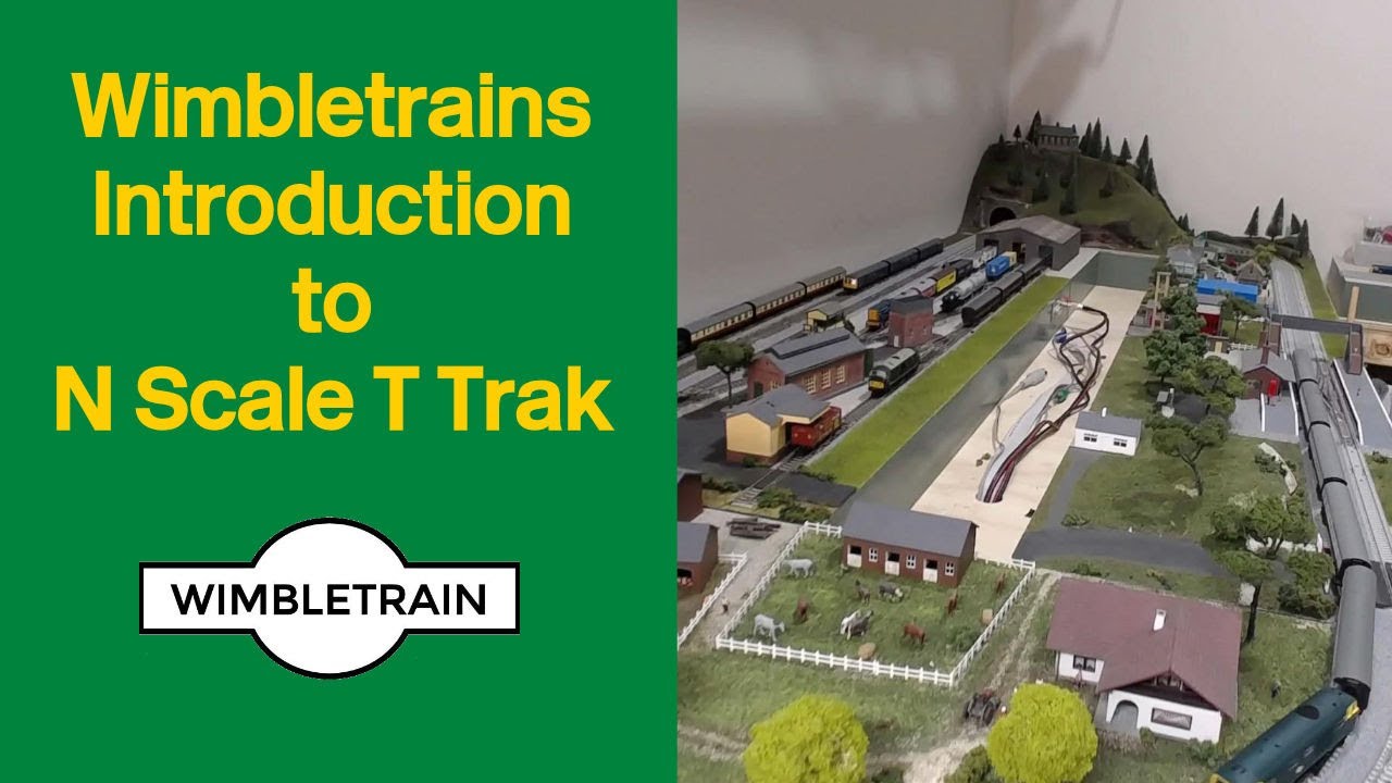 Wimbletrains Introduction to N Scale T Trak - YouTube