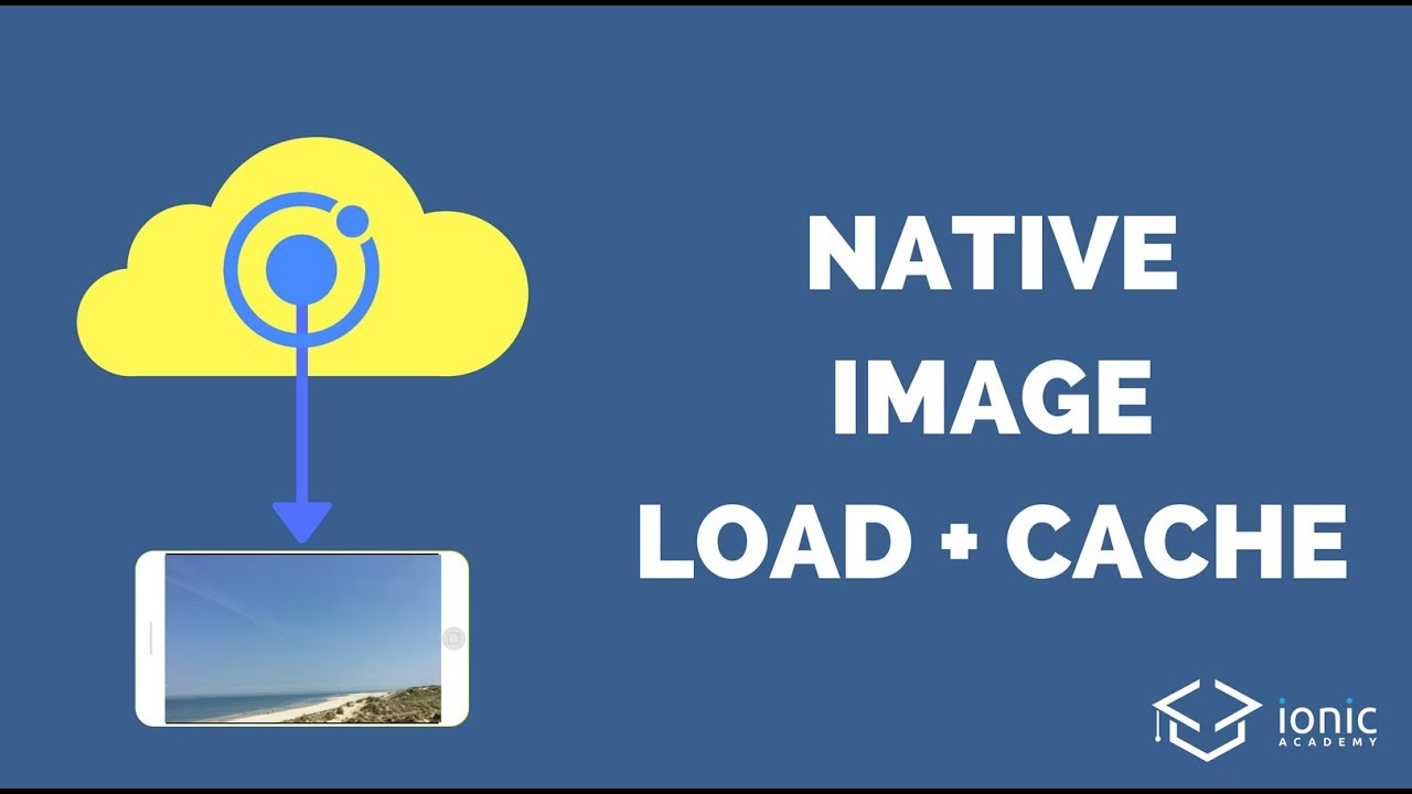 Ionic Image Loading and Caching - YouTube