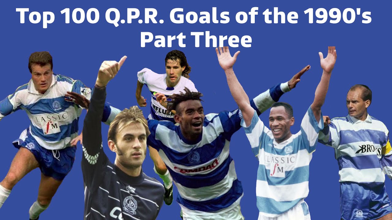 Top 100 QPR Goals of the 1990's - Part 3 - YouTube