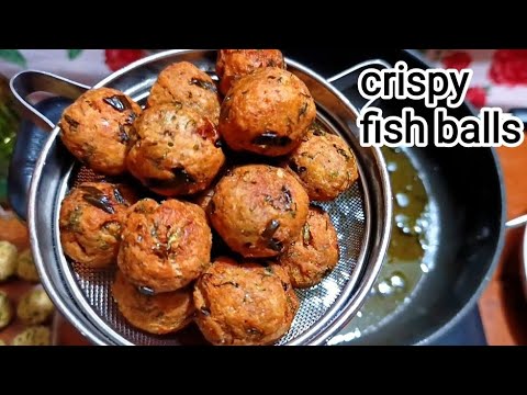 Crispy Fish Balls recipe || This will be your happy snack for sure !! # ...