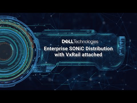 Dell Technologies Enterprise SONiC with VxRail attach | Dell Enterprise ...