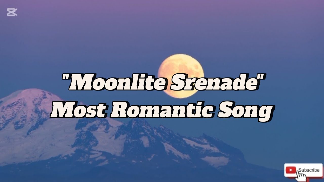 The Most Romantic Songs (Moonlite Serenade) - YouTube