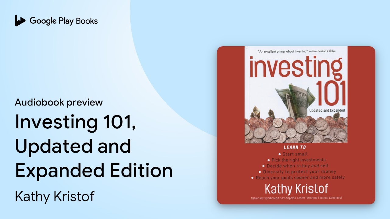 Investing 101, Updated and Expanded Edition by Kathy Kristof ...