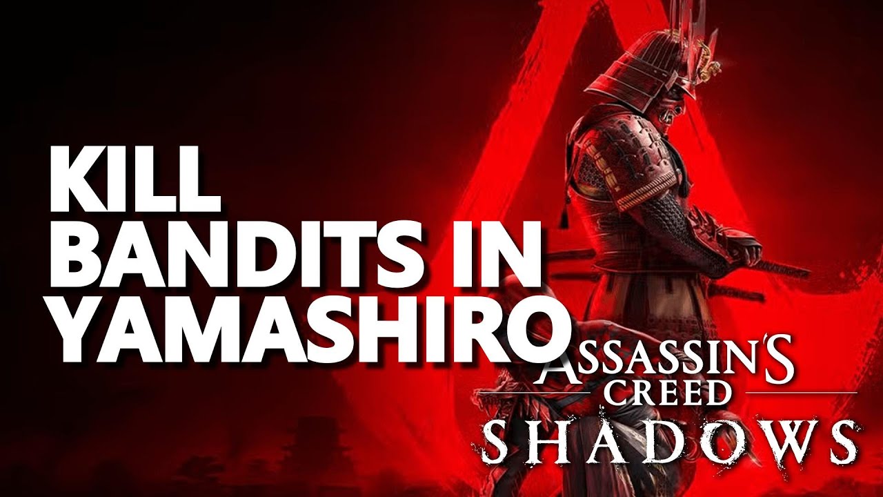 Kill bandits in Yamashiro Assassin's Creed Shadows - YouTube
