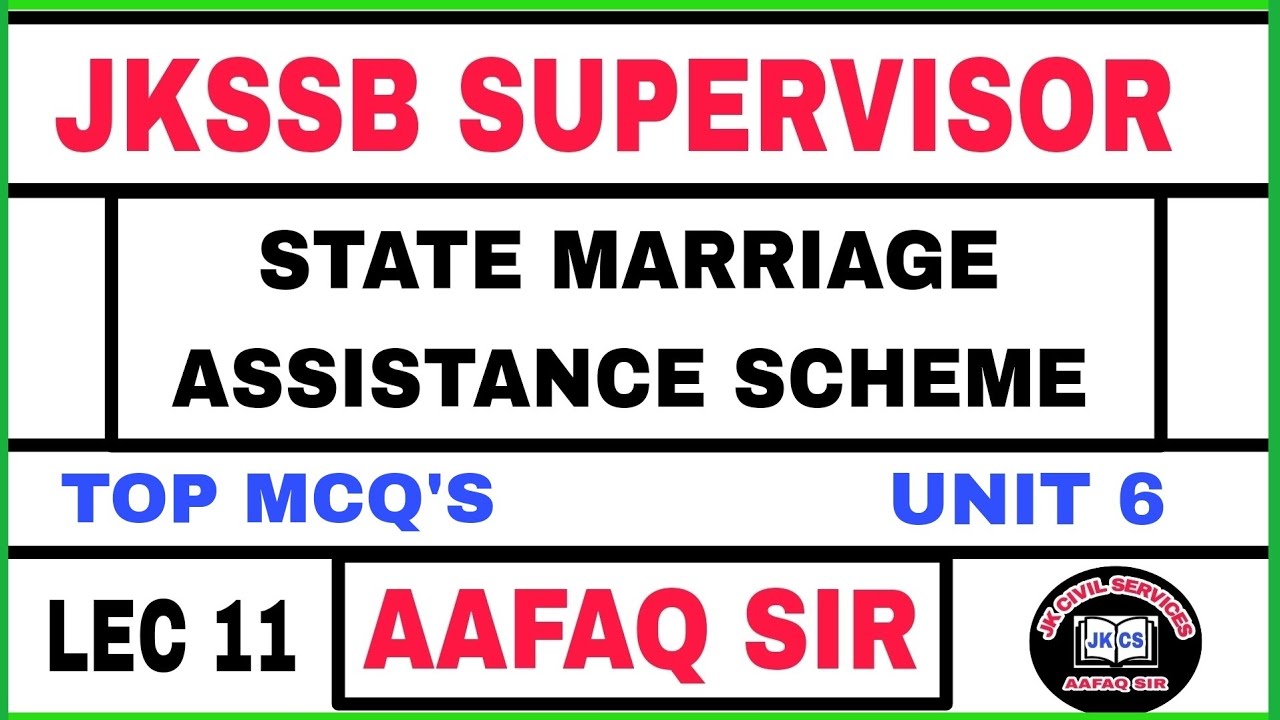 Jkssb 11 Supervisor Mcqs State Marriage Assistance Scheme By Aafaq Sir Specialisation