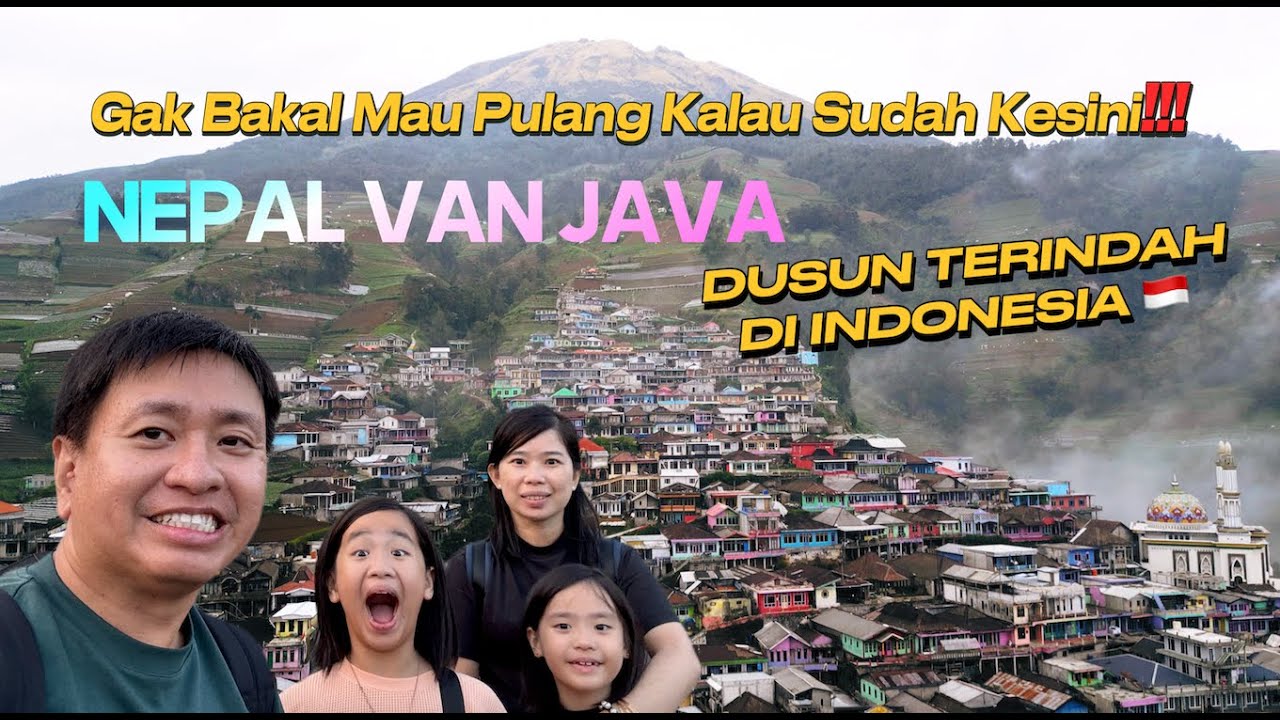 Gak Mau Pulang Kalau Sudah Kesini‼️ Nepal Van Java Dusun Butuh Terindah ...