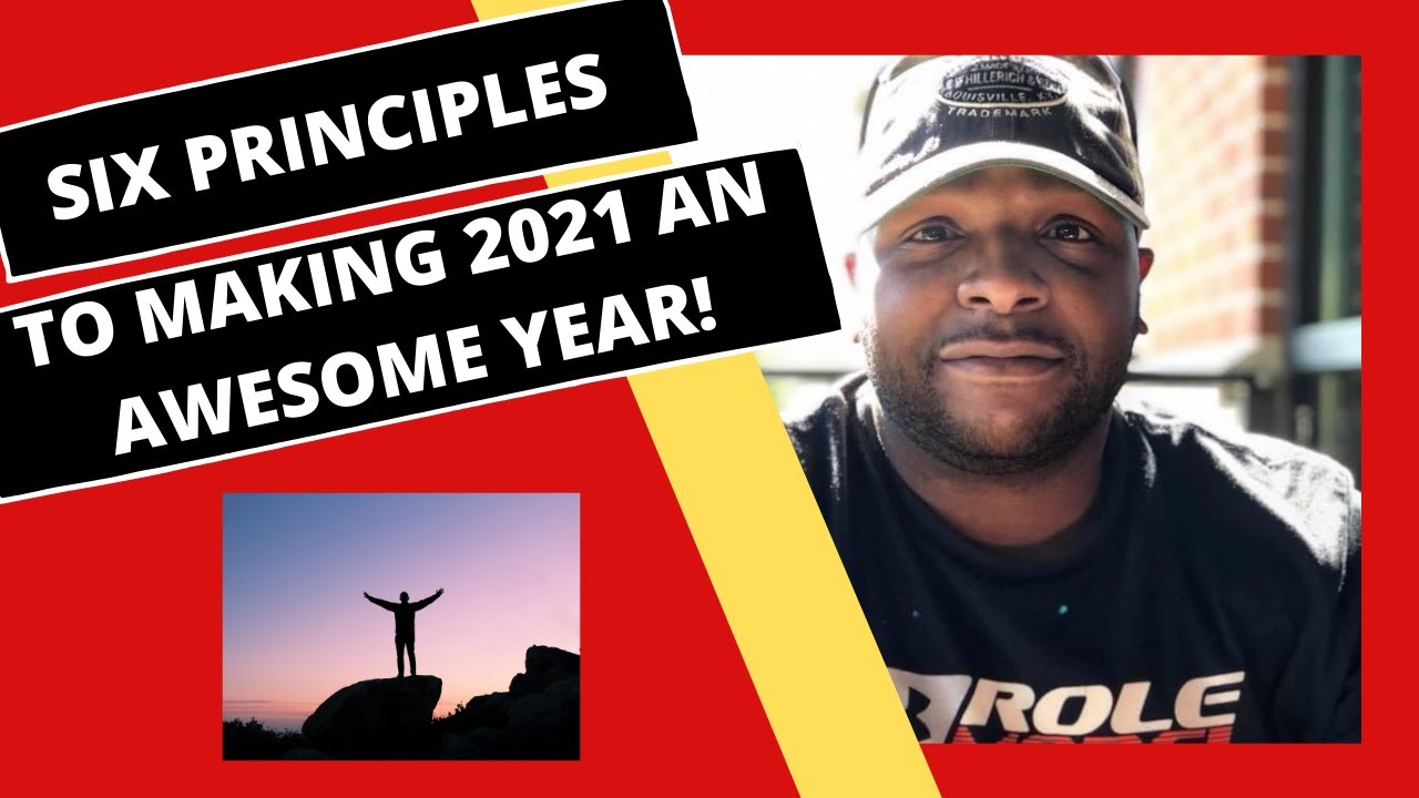SIX PRINCIPLES FOR AN AWESOME YEAR - YouTube