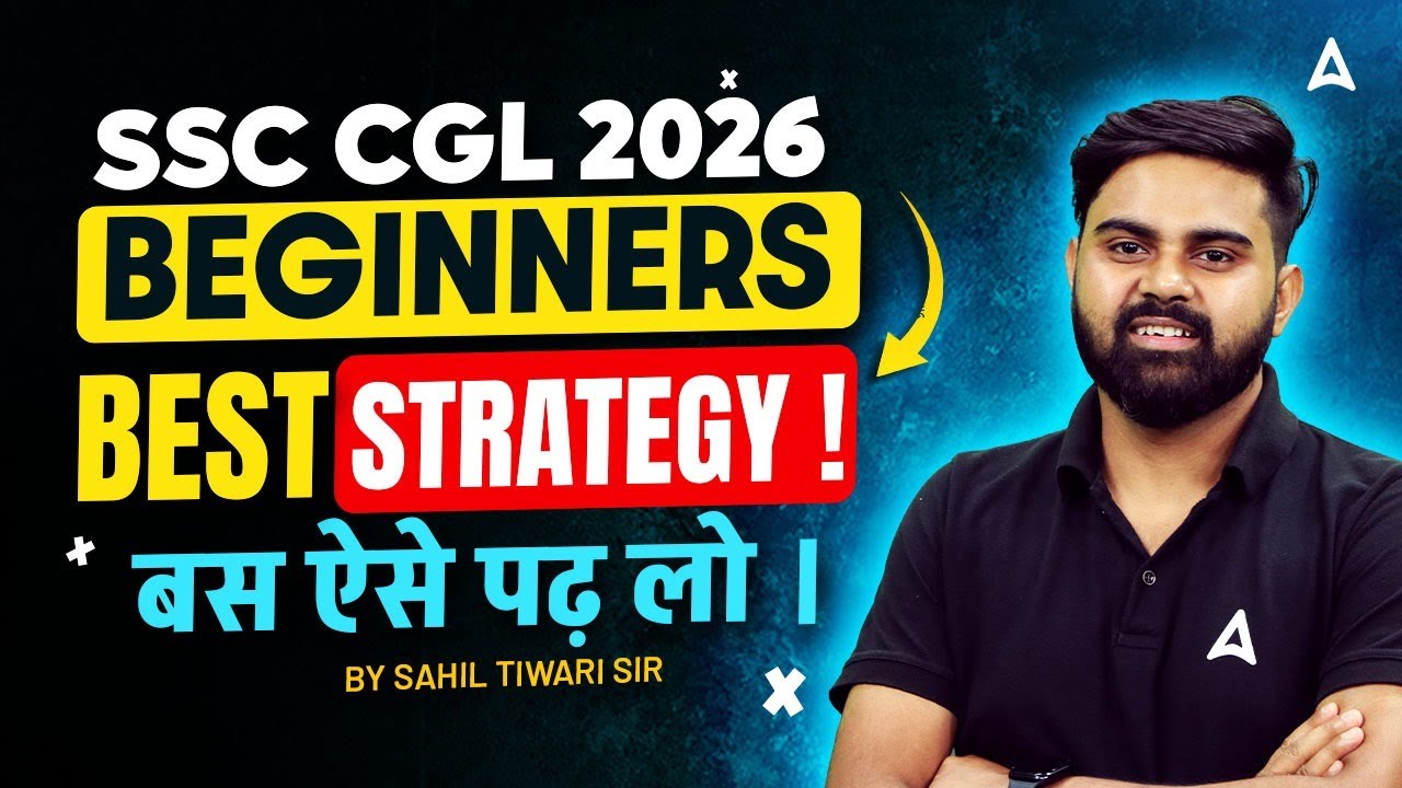 SSC CGL Strategy for Beginners | SSC Preparation Tips for Beginners ...