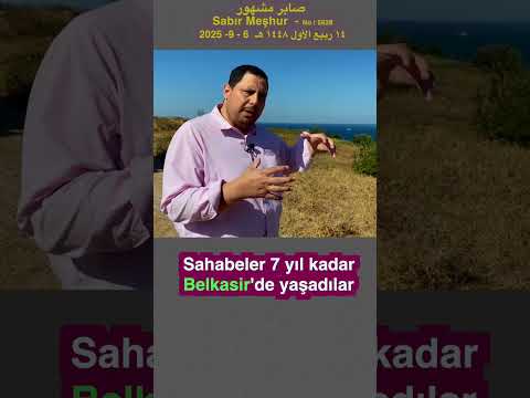 Sahabeler 7 yıl kadar Belkasir'de yaşadılar 5628