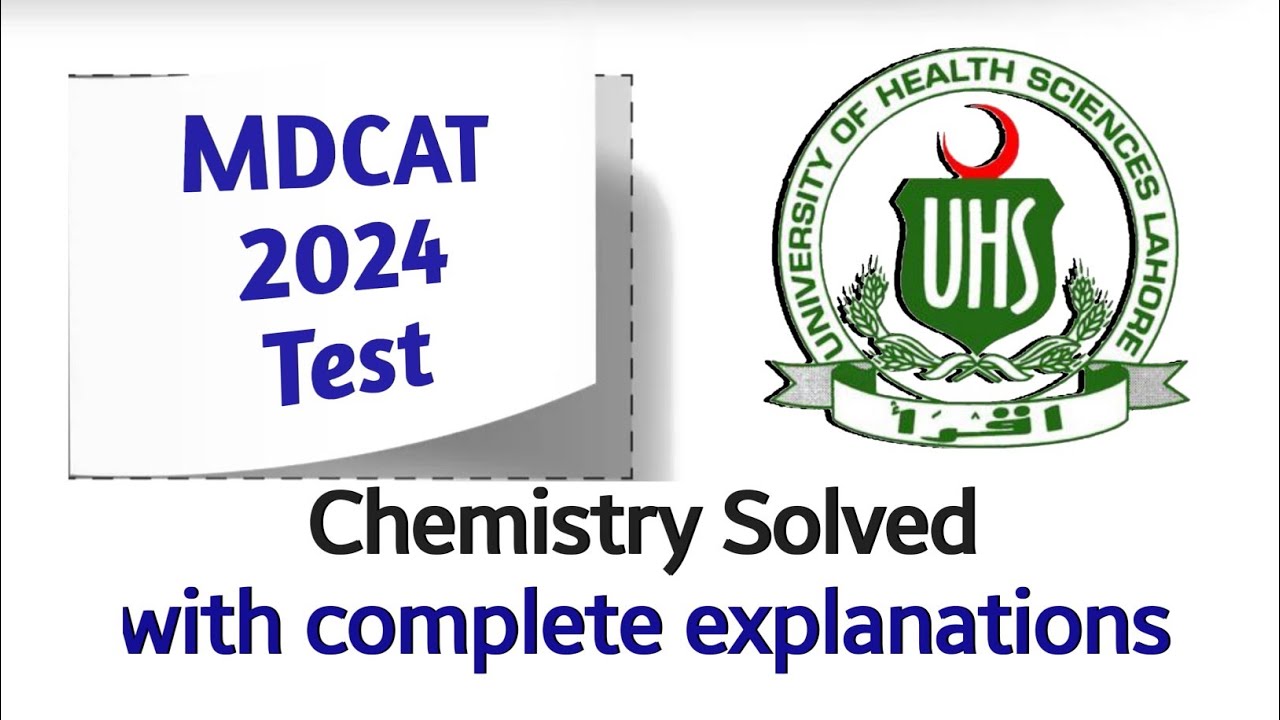 UHS MDCAT 2024 | Chemistry Solved - YouTube