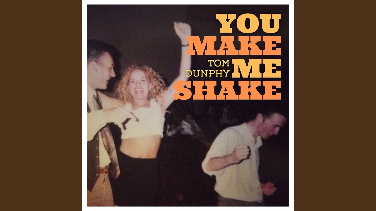 You Make Me Shake - YouTube