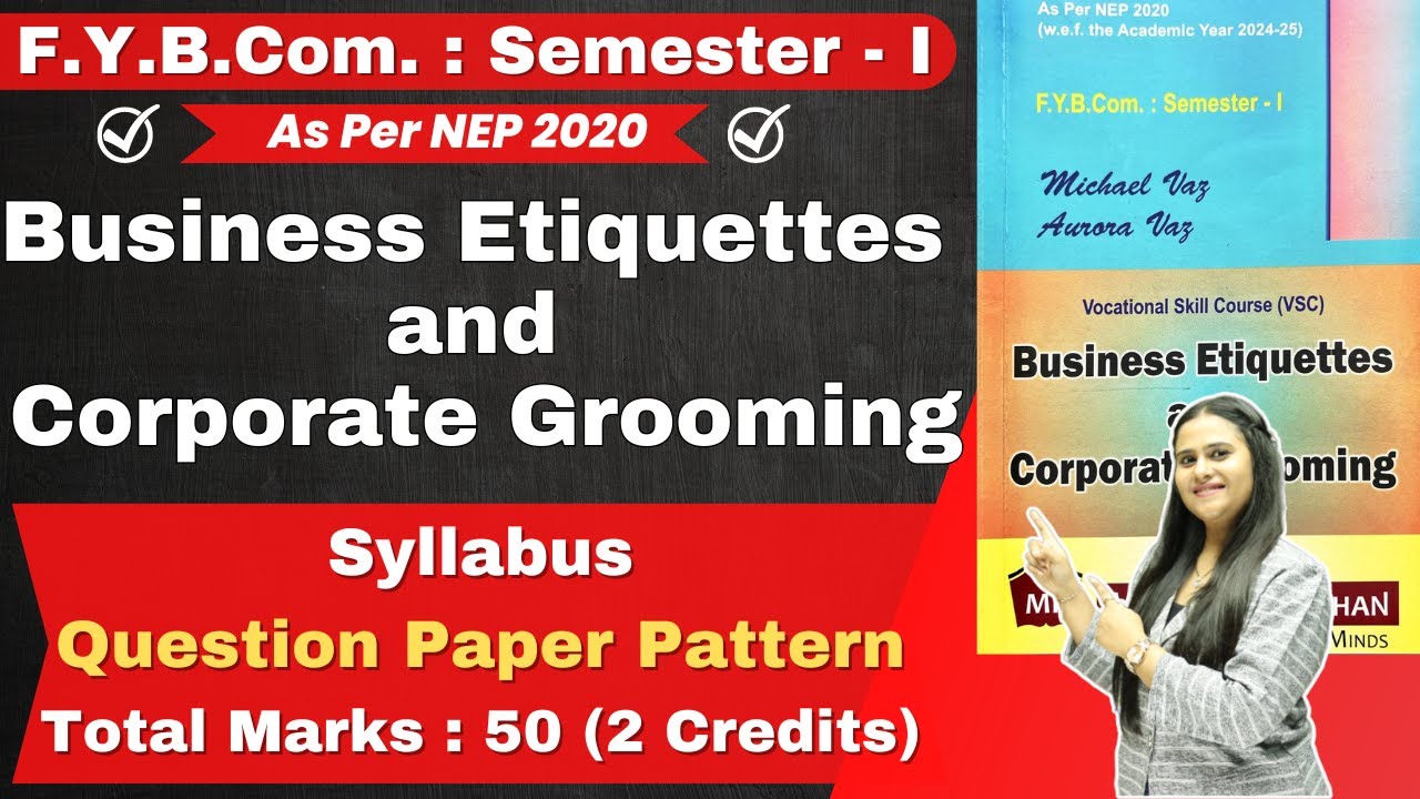 Business Etiquettes and Corporate Grooming | FYBCom Semester - 1 ...